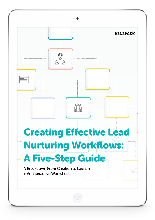 Blog | 5 Steps to Create Engaging Lead Nurturing Workflows